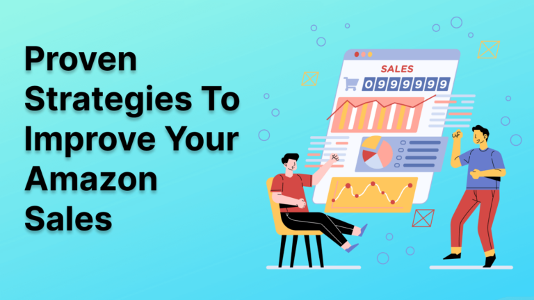 12 Proven Strategies to Improve Your Amazon Sales