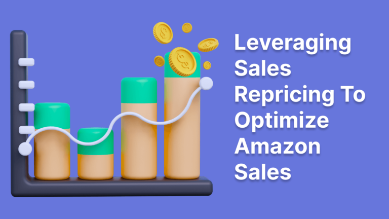 Sales Repricing to Optimize Amazon Sales